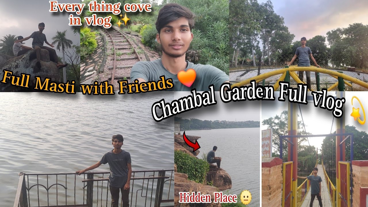 Chambal Garden With friends in kota || Chambal gardan full vlog # ...