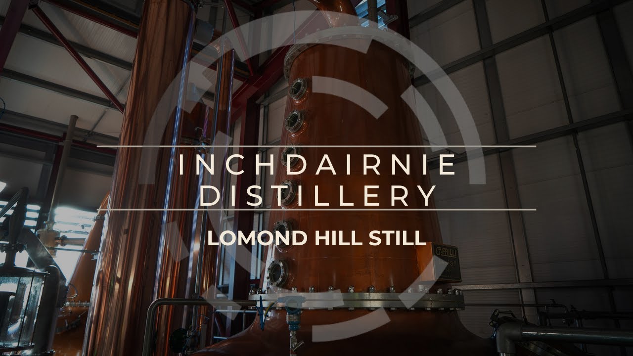 InchDairnie Distillery | Lomond Hill Still - YouTube