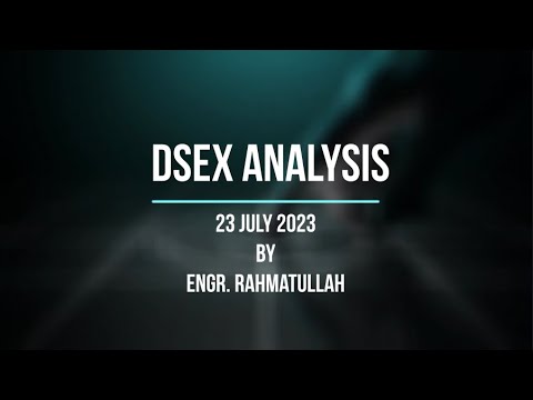 DSEX ANALYSIS 23 JULY 2023 - YouTube