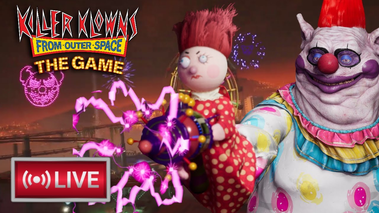 🔴LIVE - NEW MAP & SKINS & PATCH - Killer Klowns From Outer Space: The ...