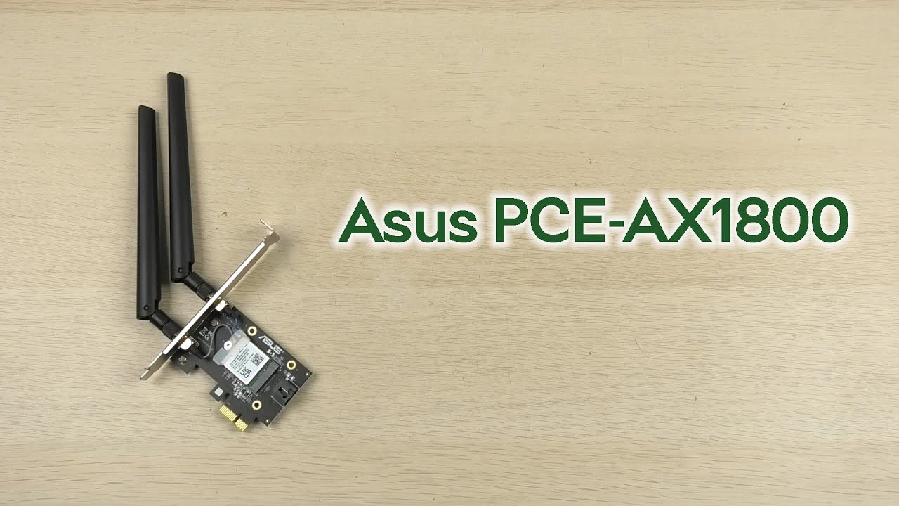 Розпаковка Asus PCE-AX1800 - YouTube