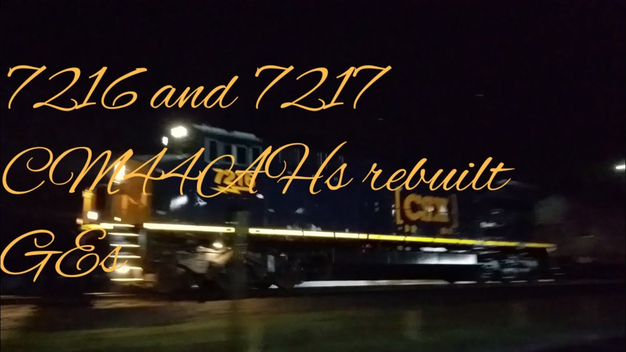2 CSX Fresh painted Rebuilt (7216) leads Q400-01 an (7217) DP shows off ...