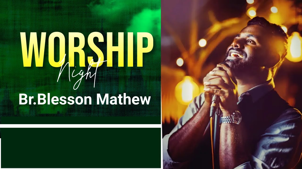 Praise and worship | Blesson Mathew | Eden Gospel Ministry - YouTube