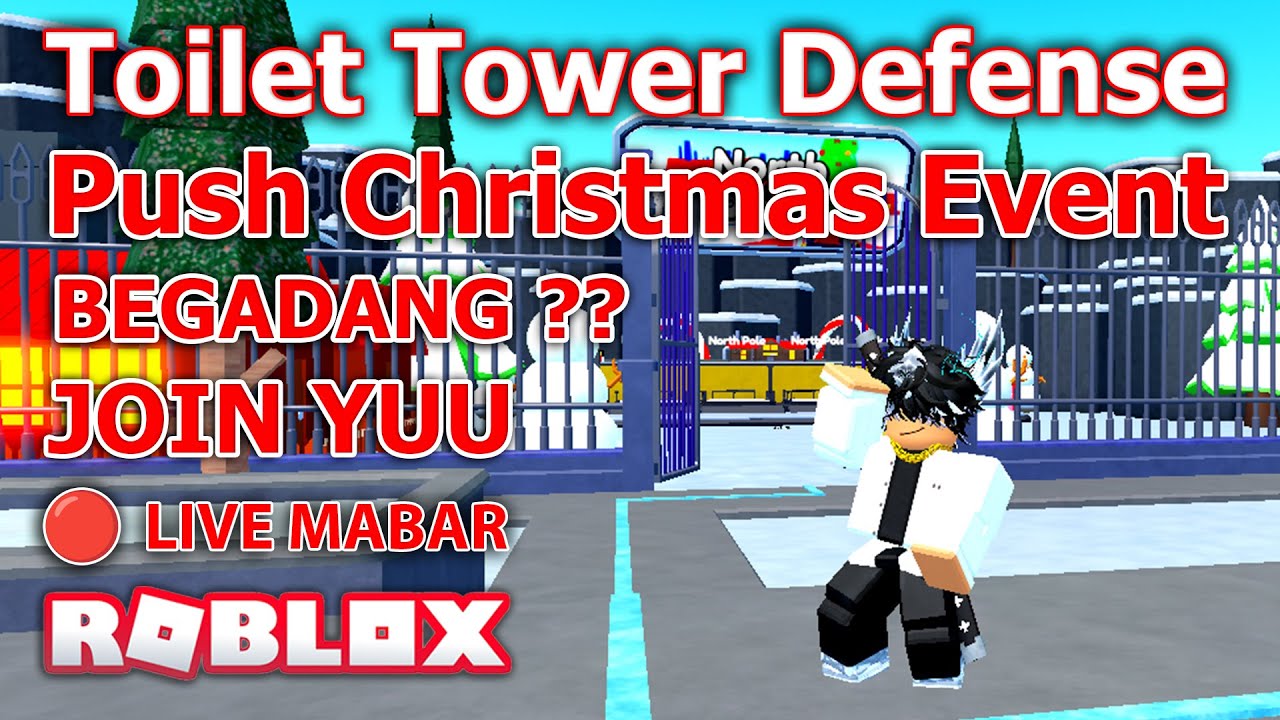 Ada yang begadang push Christmas Event TTD ?? | Toilet Tower Defense ...