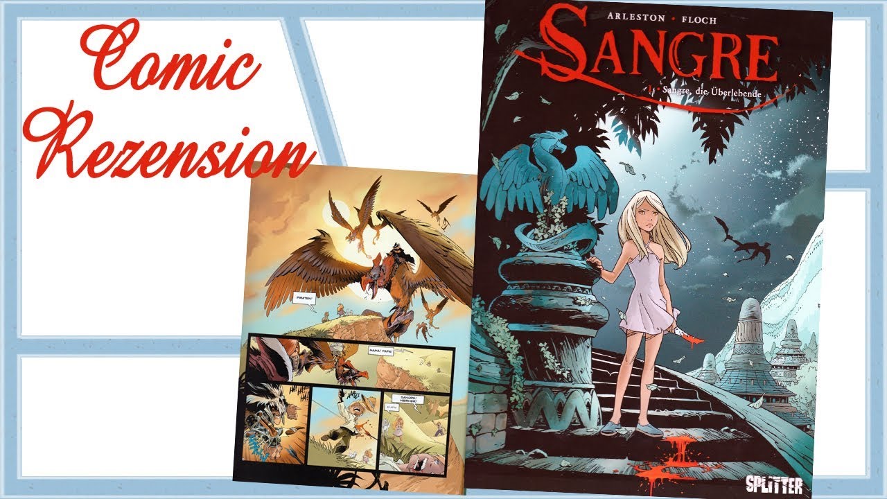 Sangre Band 1: Sangre, die Überlebende Comic Rezension / Splitter ...