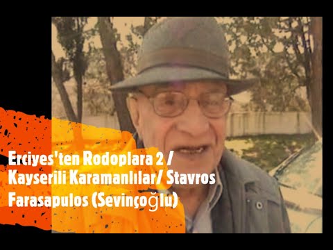 Erciyes'ten Rodoplara / Kayserili Karamanlılar / Stavros Farasapulos (Sevinçoğlu)