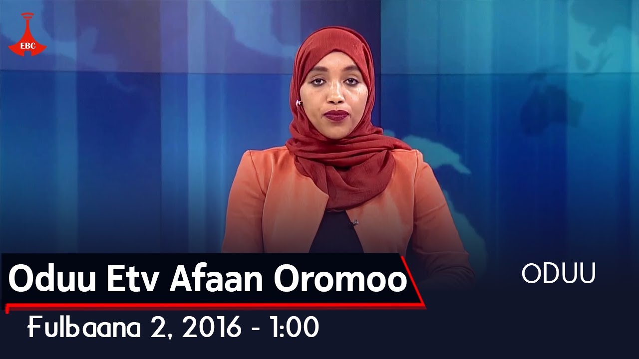 Oduu Etv Afaan Oromoo, Fulbaana 2, 2016 - 1:00 - YouTube
