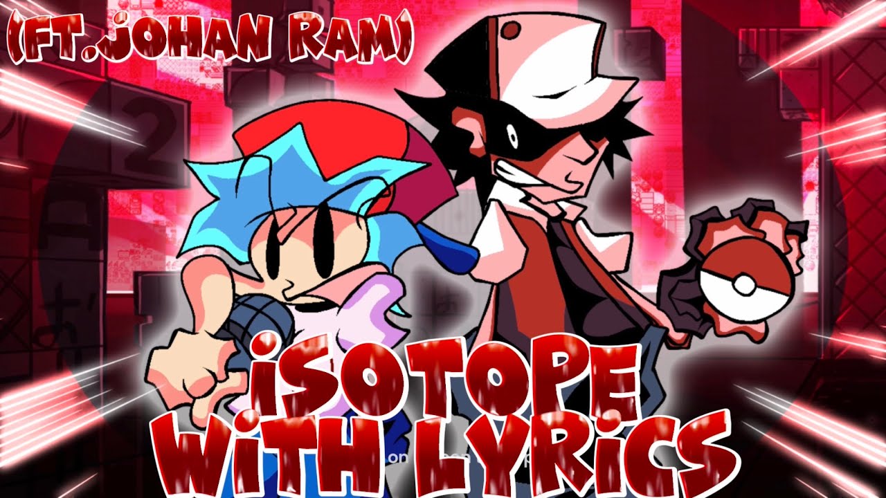 Fnf Isotope with lyrics [FT.@JohanRAM] hypno’s Lullaby v2 lyric video ...