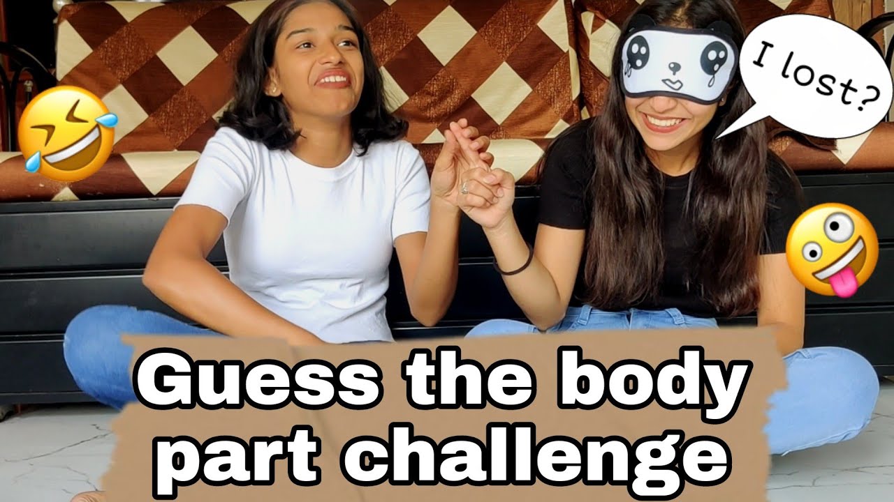 Guess the body part Challenge😂💛|| Asmita Patel| - YouTube