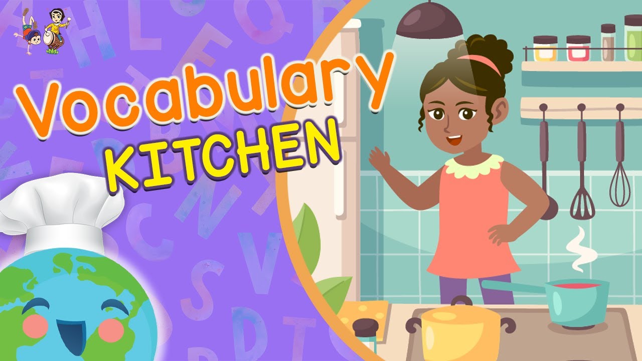 Vocabulary for Kids - Kitchen (Educational Video for Kids) - YouTube