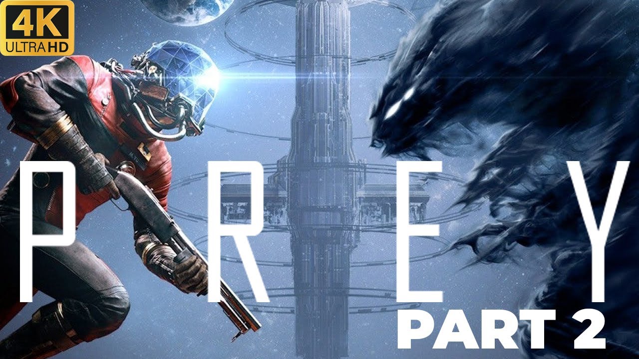 Prey - Full Playthrough P2 | Adam vs Evil 2023 [4K] - YouTube