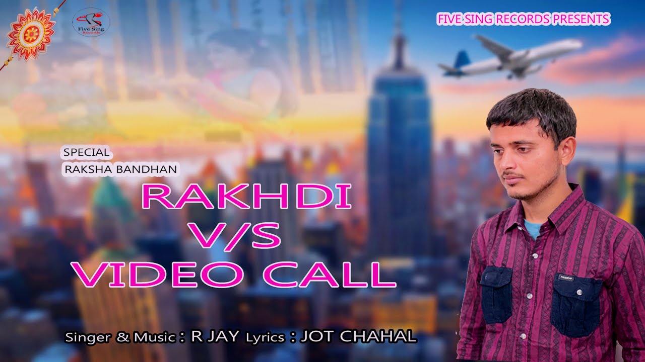 Latest Punjabi Songs 2023 | R Jay | Jot Chahal | Rakhdi V/S Video Call ...