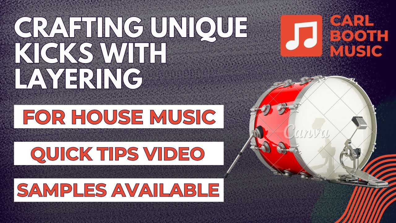 Crafting Unique Layered Kicks For Sampling - House Music Quick Tips ...