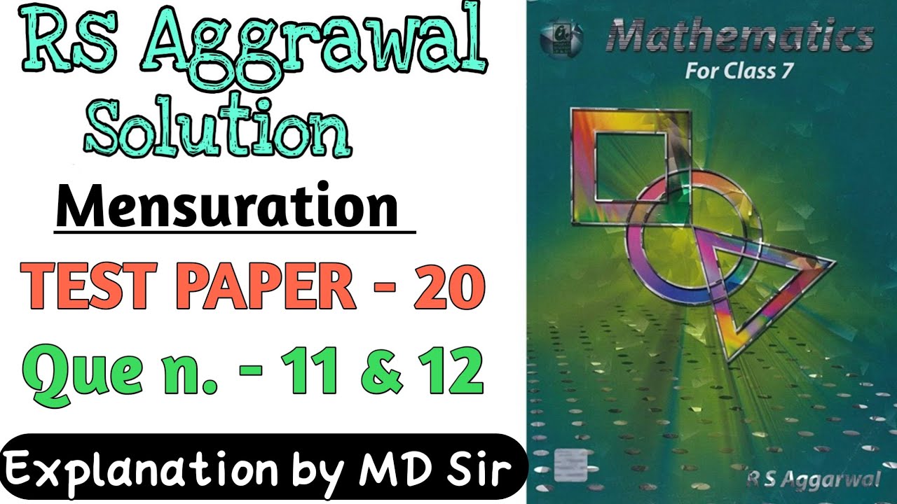 Rs Aggarwal Class 7 Test Paper 20 Q 11 12 Chapter 20 Mensuration rs-aggarwal-class-7-test-paper-20-q-11-12-chapter-20-mensuration
