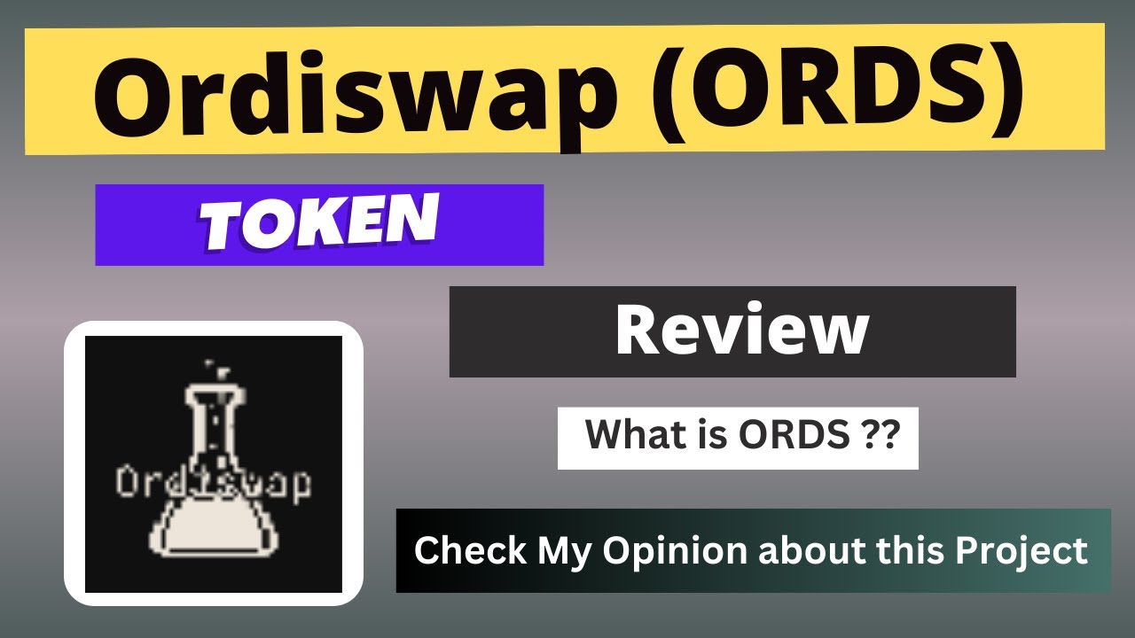 What is Ordiswap (ORDS) Coin | Review About ORDS Token - YouTube