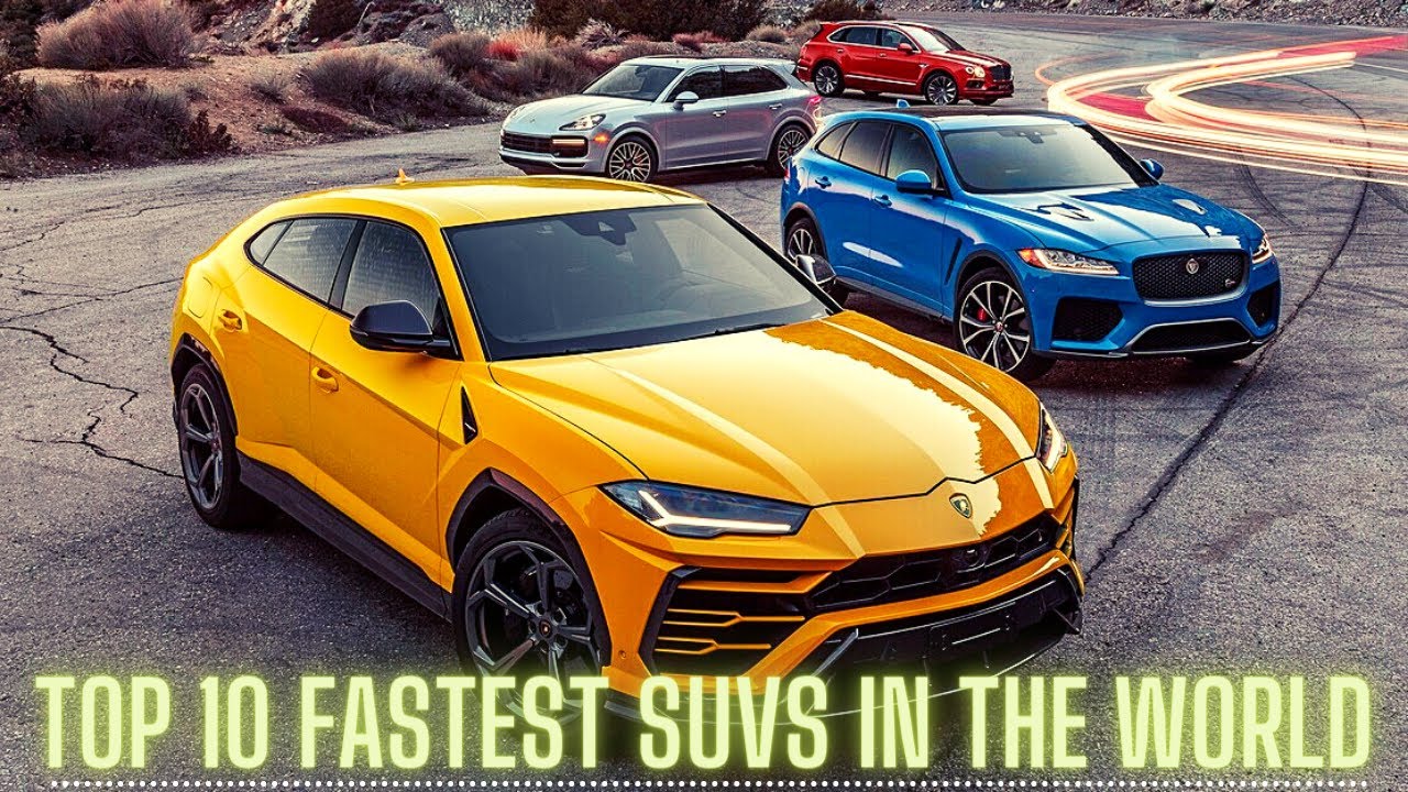 Top 10 Fastest Suvs In The World 2022 Youtube