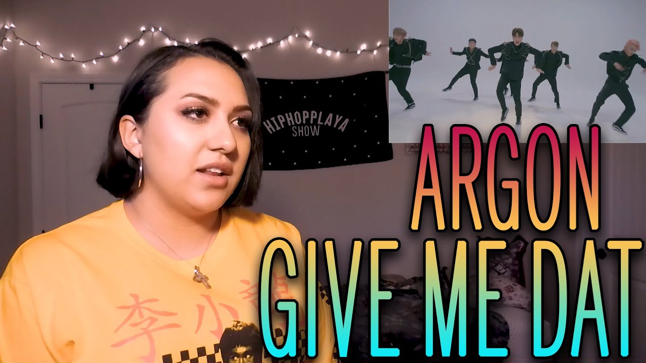ARGON (아르곤) - 'Give me dat' MV Reaction - YouTube