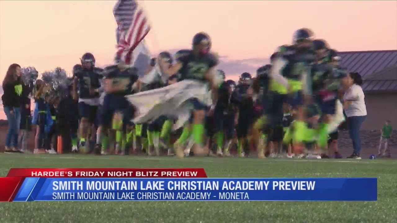 Hardee's Friday Night Blitz Preview : Smith Mountain Lake Christian ...