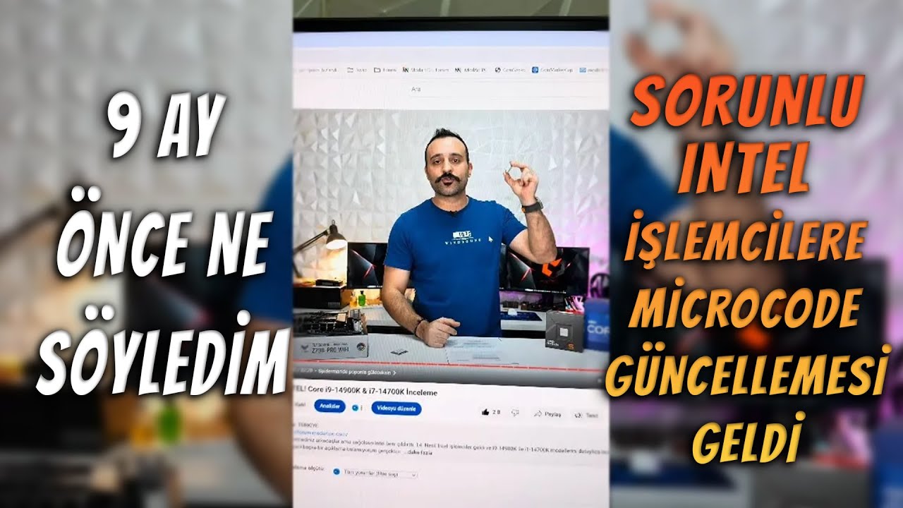9 AY ÖNCE BAKIN NE DEMİŞİM! Sorunlu Intel işlemcilere Microcode güncellemesi geldi - YouTube