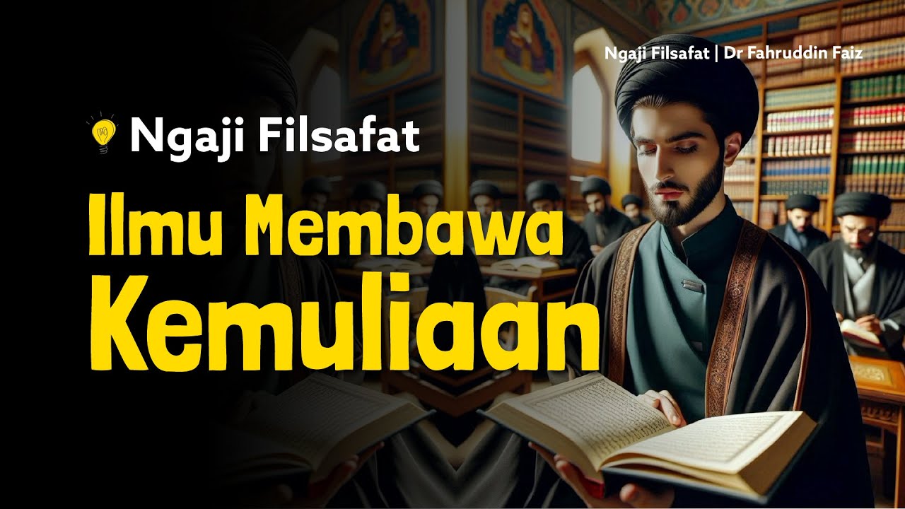 Ngaji Filsafat: Ilmu Datang Membawa Kemuliaan - Ikhwan al-Shafa | Dr ...