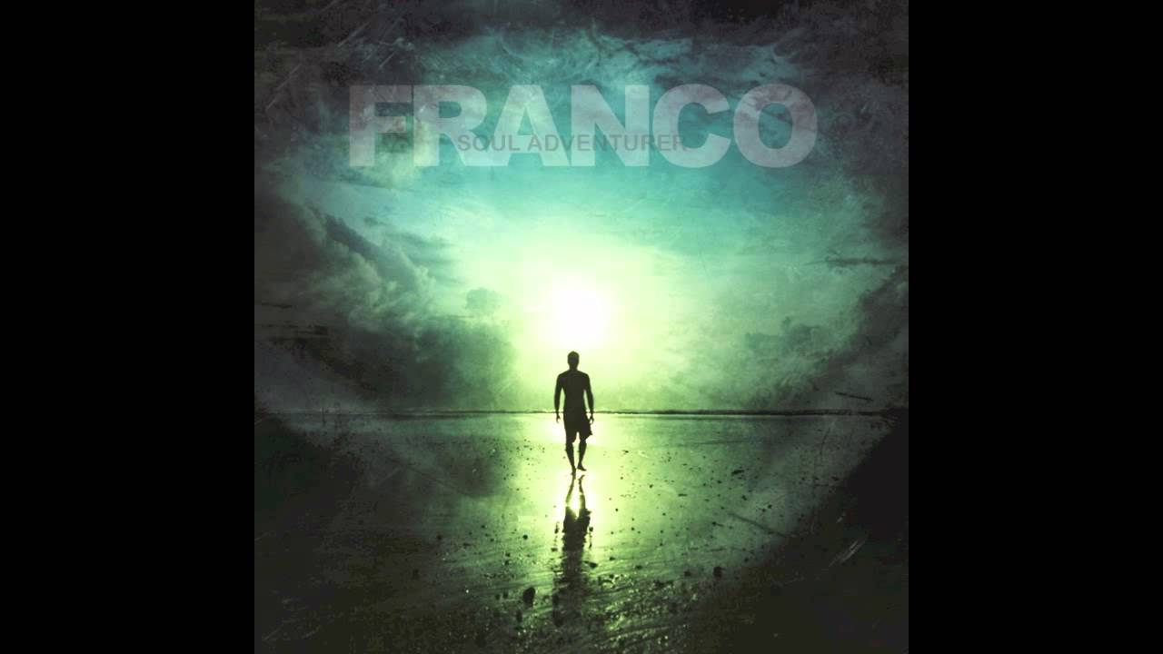 Better Days - Franco (Soul Adventurer) - YouTube