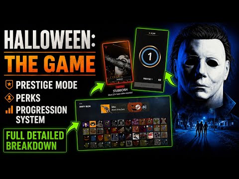 HALLOWEEN: THE GAME PRESTIGE MODE | PERKS | PROGRESSION SYSTEM | + MORE | FULL DETAILED BREAKDOWN