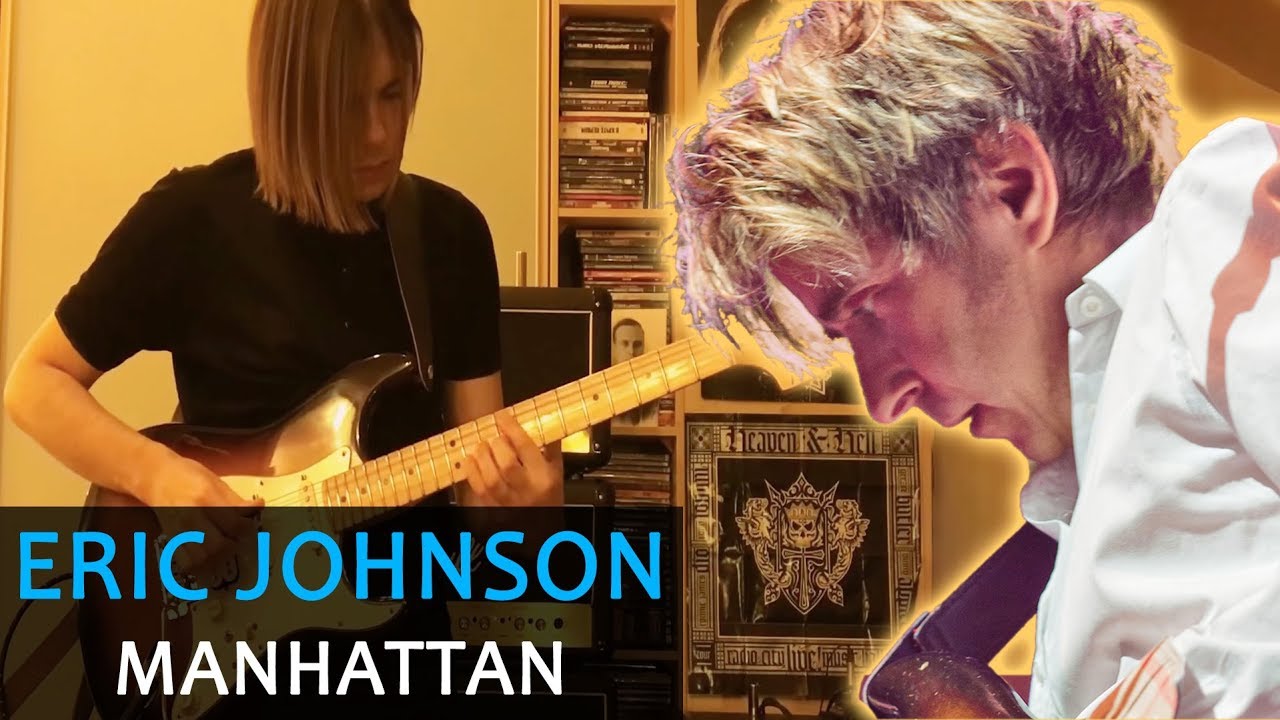 🔴 ERIC JOHNSON - Manhattan | Cover by Vladi Lunev - YouTube