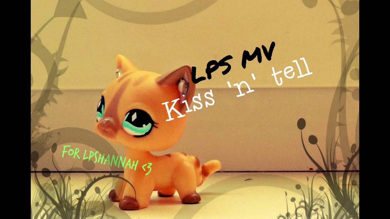 LPS MV: Ke$ha Kiss 'n' tell (For LPSHannah ) - YouTube