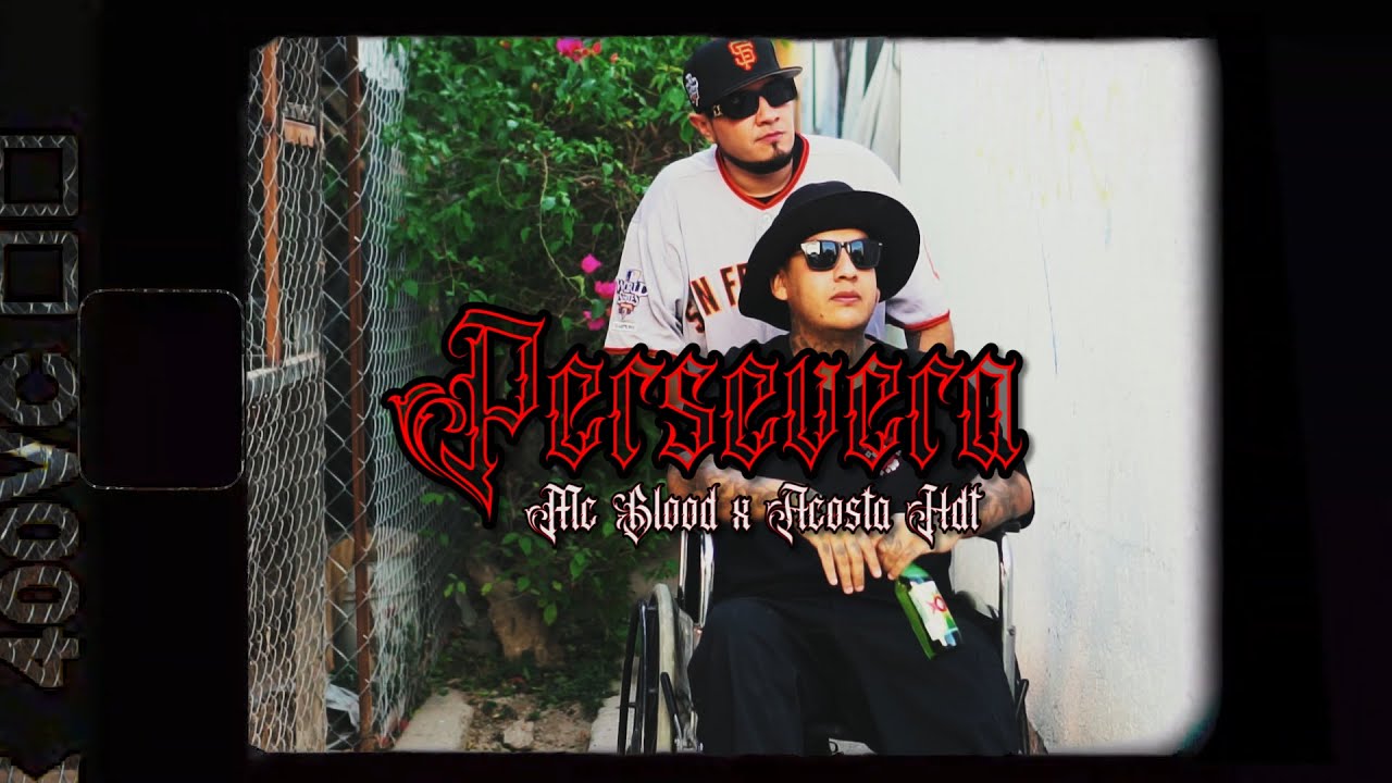 Mc Blood x Acosta Hdt "Persevera" | VIDEO OFICIAL | Escuadron Beats ...