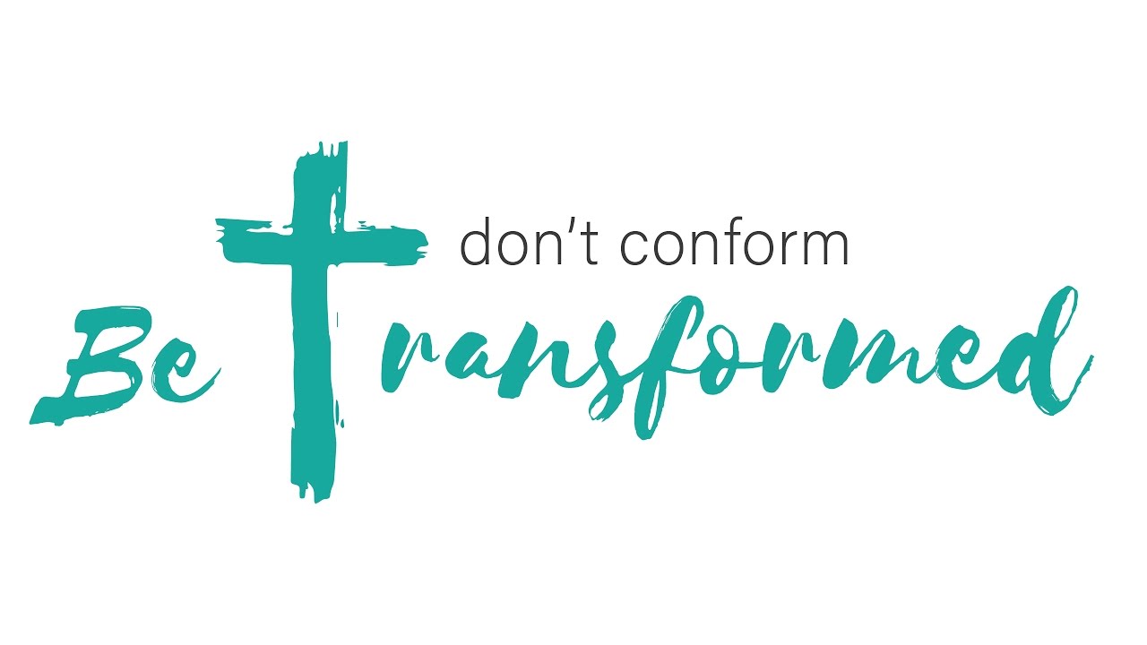 Don't Conform Be Transformed - YouTube