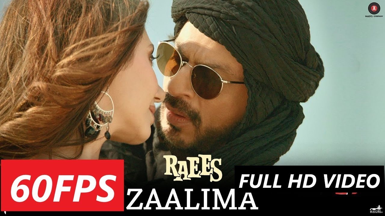 [60FPS] Zaalima | Raees | Shah Rukh Khan & Mahira Khan | Arijit Singh ...