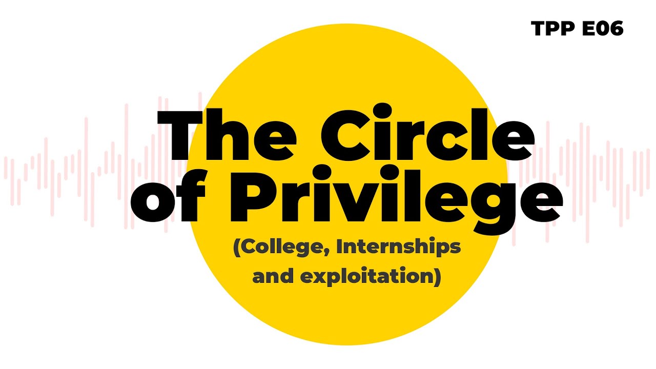 The Circle of Privilege: Is Higher Education only for the Rich? - YouTube