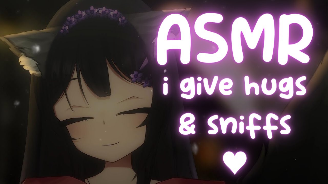 [ASMR] i give hugs & sniffs ♥ sniff sniff sniff fluffy fluffy - YouTube