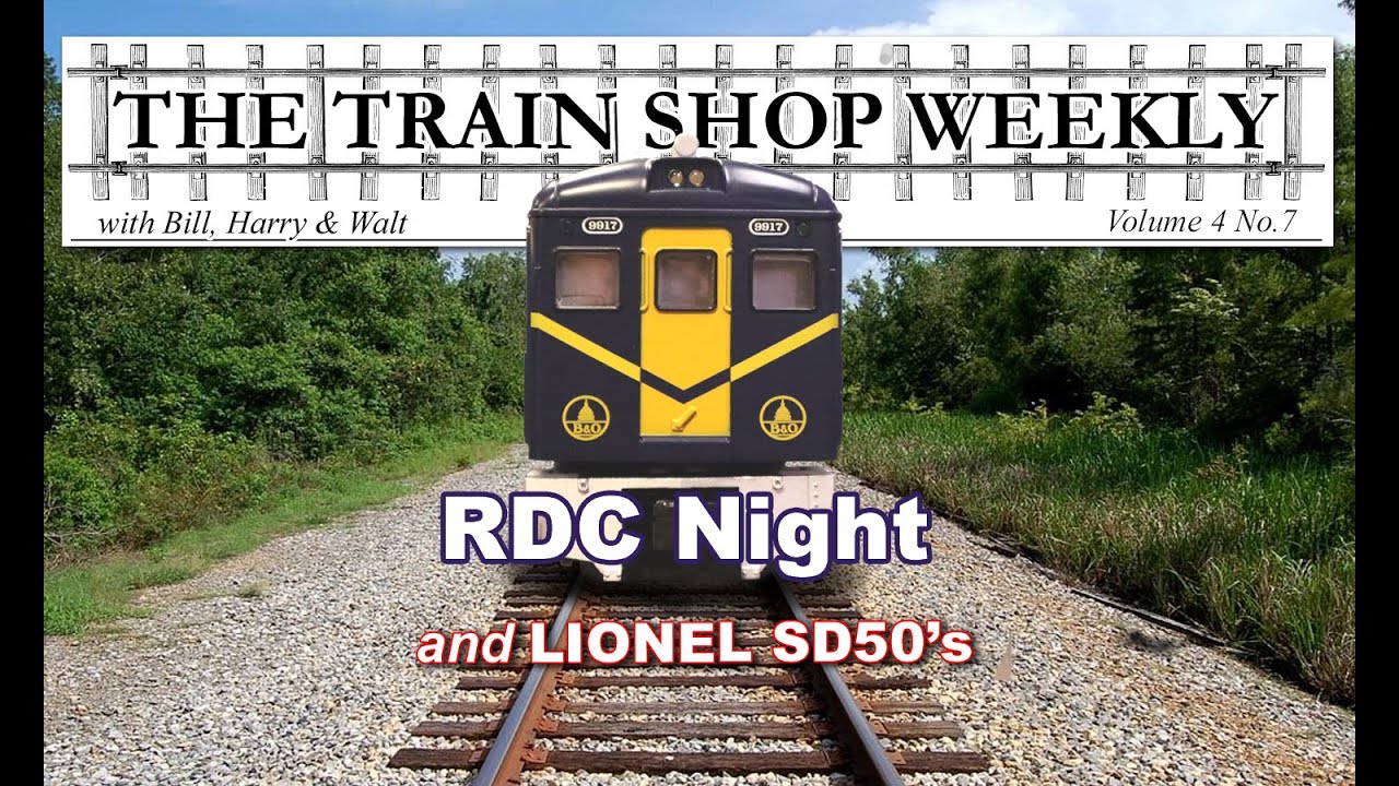 The Train Shop Weekly Vol.4 No.7 "RDC Night" - YouTube
