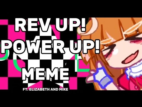 [FNaF] REV UP! POWER UP! [ MEME ] ELIZABETH AFTON & MICHAEL AFTON - YouTube