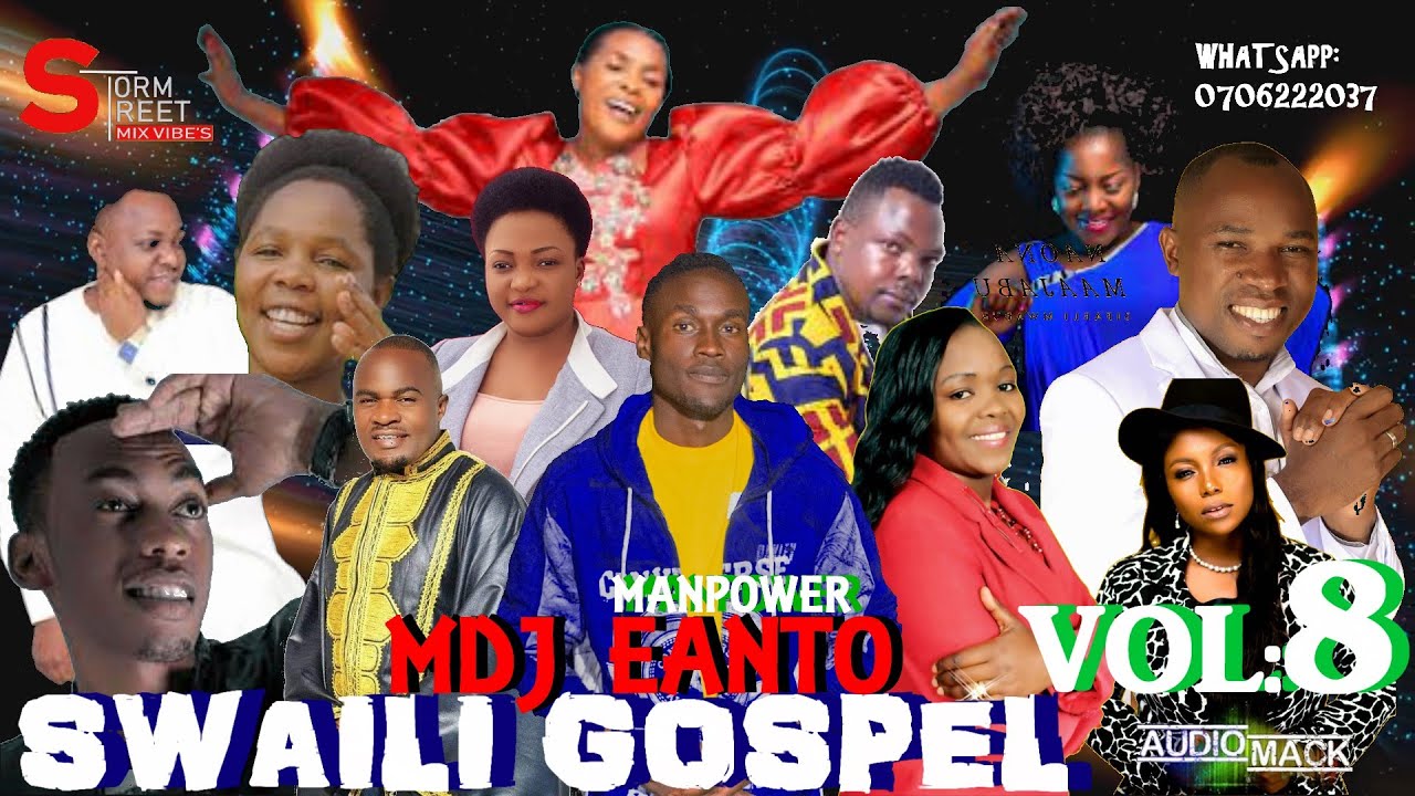 🔴SWAHILI GOSPEL MIX by MDJ EANTO VOL 8 SIMBA]SIFAELI_SHIRU WAGP ...