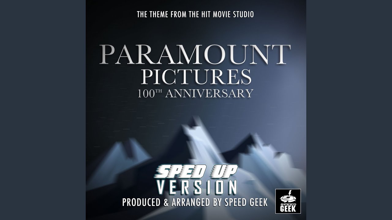 Paramount Pictures 100th Anniversary Logo Theme (Sped-Up Version) - YouTube