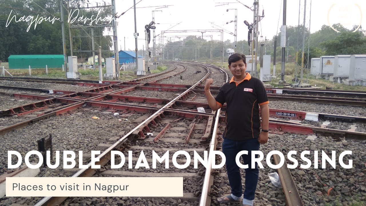 Double Diamond Crossing Nagpur | Only Diamond Crossing in India ...