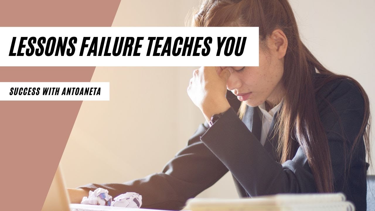 Lessons Failure Teaches You (Successful Tips) - YouTube