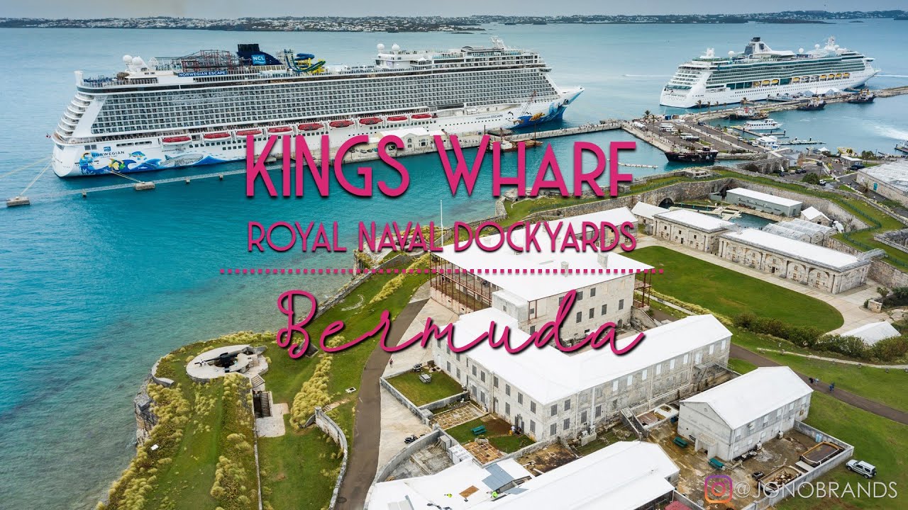 Royal Naval Dockyards - Kings Wharf, Bermuda - YouTube