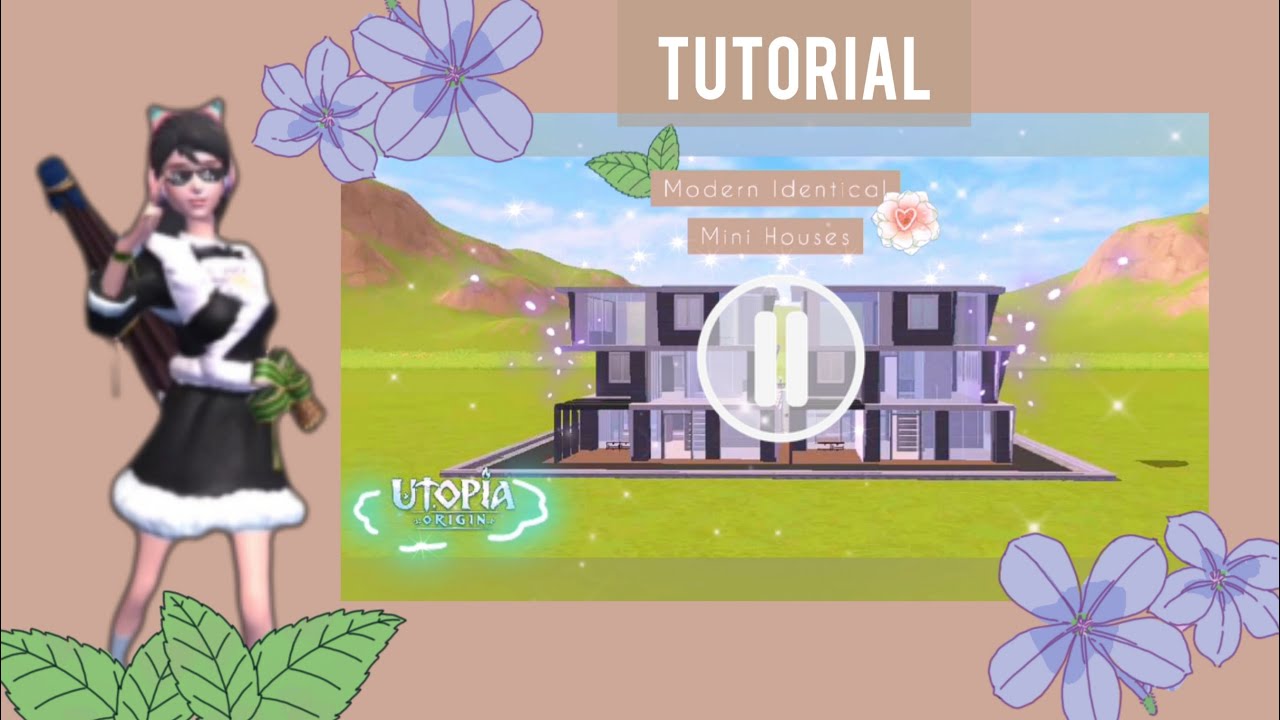 UTOPIA ORIGIN "House Tutorial (Modern Identical Mini Houses)" - YouTube