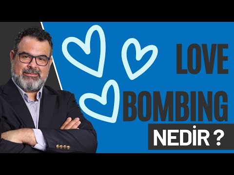 Aşırı Sevgi Bir Tuzak Olabilir Mi ? (Love Bombing)