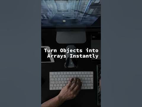 Turn Objects into Arrays Instantly #coding - YouTube