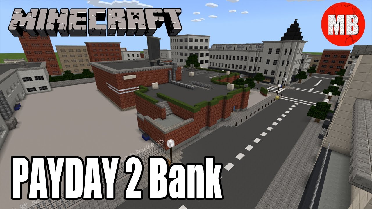 Minecraft PAYDAY 2 Bank! - YouTube