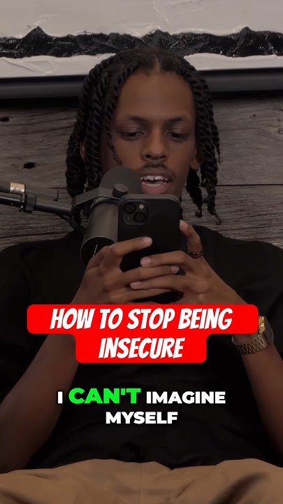 How to stop being insecure - YouTube