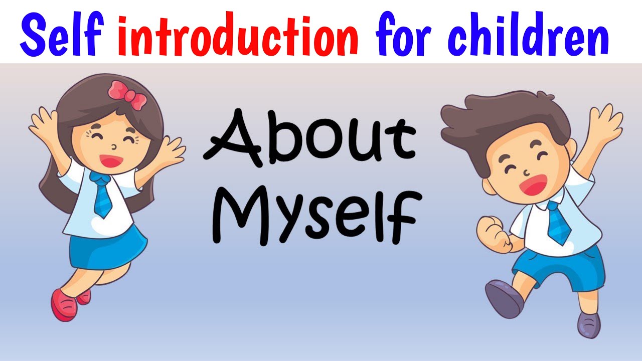 Myself, about yourself in english for students, myself class 2, myself ...