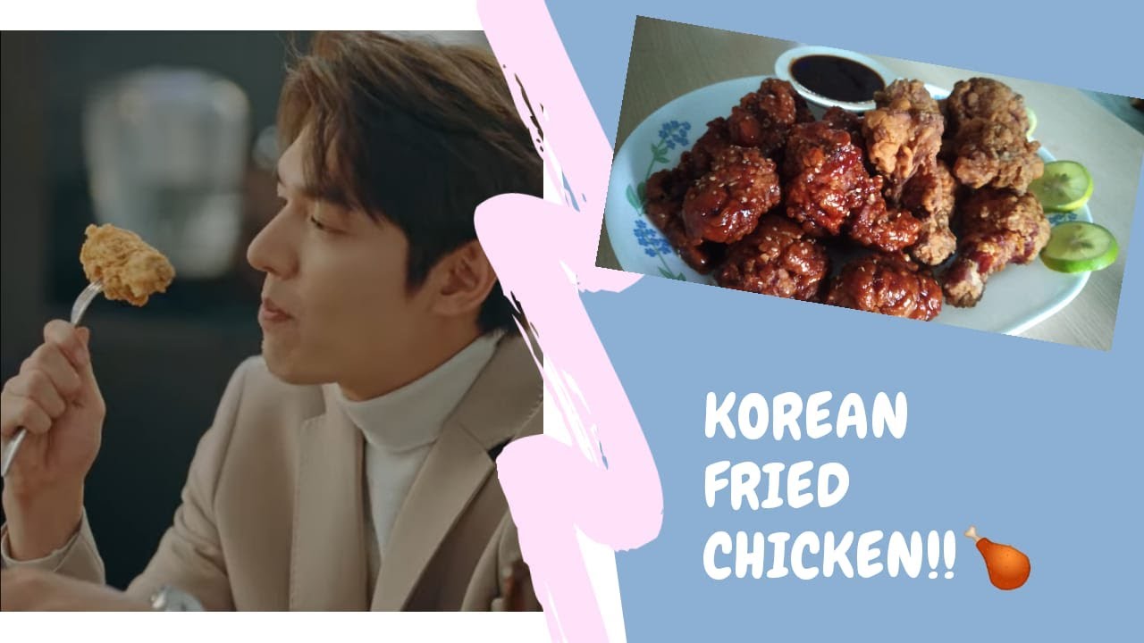 Korean fried chicken from The King: eternal monarch | Yangnyeom chicken ...