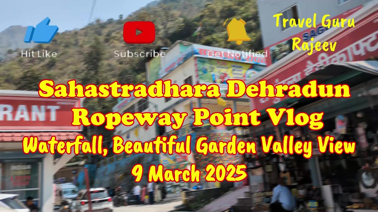 EP-3 Sahastradhara Dehradun Ropeway Point Vlog, Waterfall, Garden ...