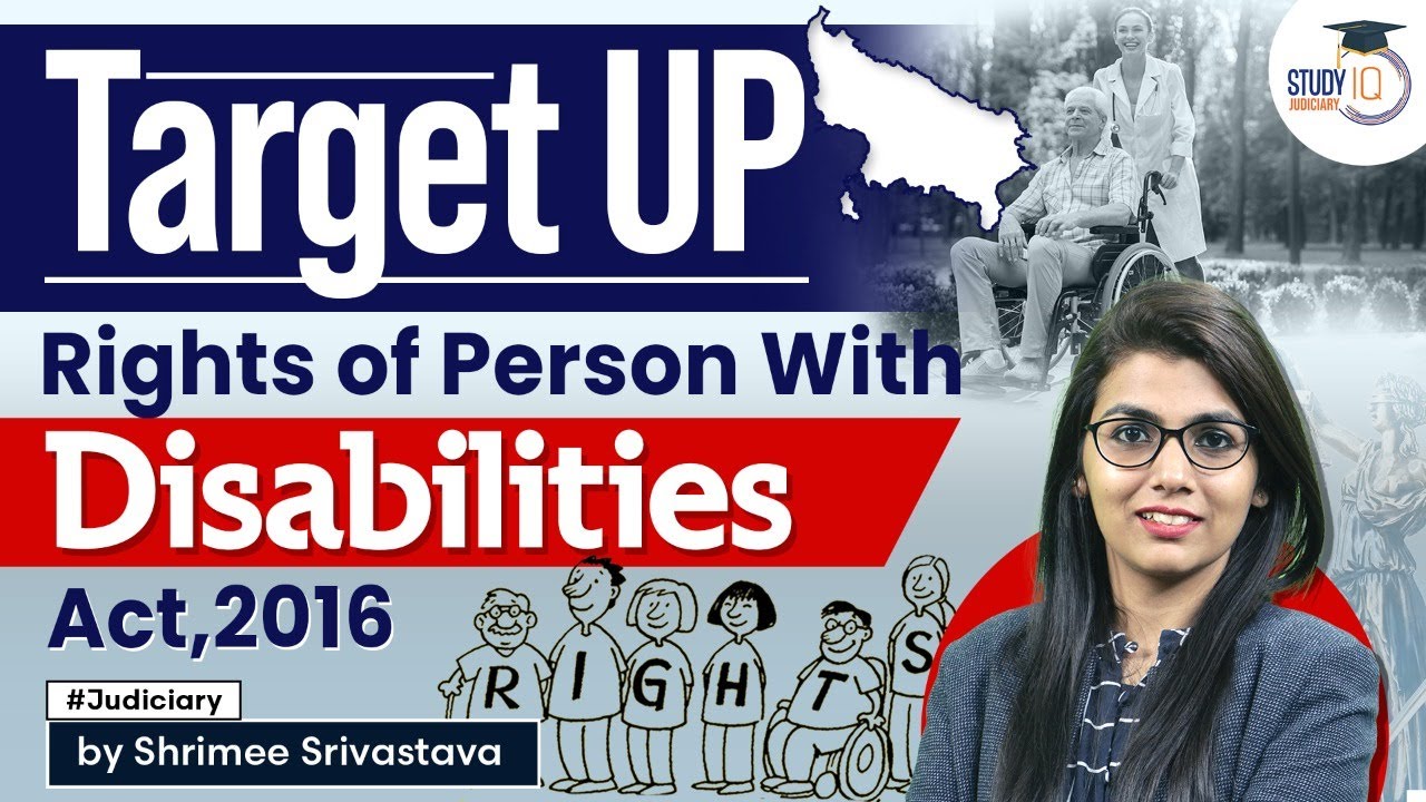 Rights of Person with disabilities Act, 2016 | StudyIQ Judiciary - YouTube