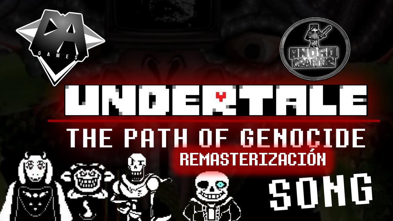 UNDERTALE SONG (The Path Of Genocide)-[Remasterización] - (Sub-Español ...